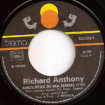 RICHARD ANTHONY – Amoureux de ma femme – Histoires des chansons