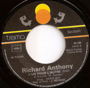 RICHARD ANTHONY – Amoureux de ma femme – Histoires des chansons