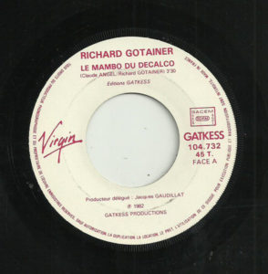 RICHARD GOTAINER – Le mambo du décalco – Histoires des chansons